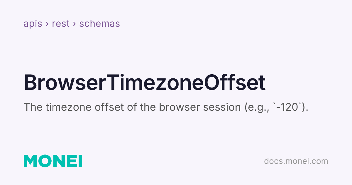 BrowserTimezoneOffset | MONEI Documentation